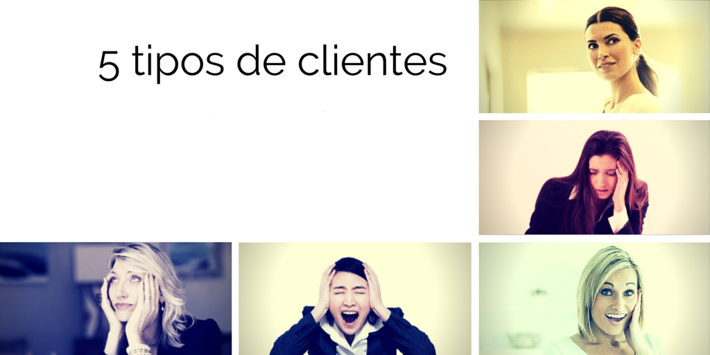 Tipos de Clientes y Cómo Lidiar con Ellos - Blog Websinergia